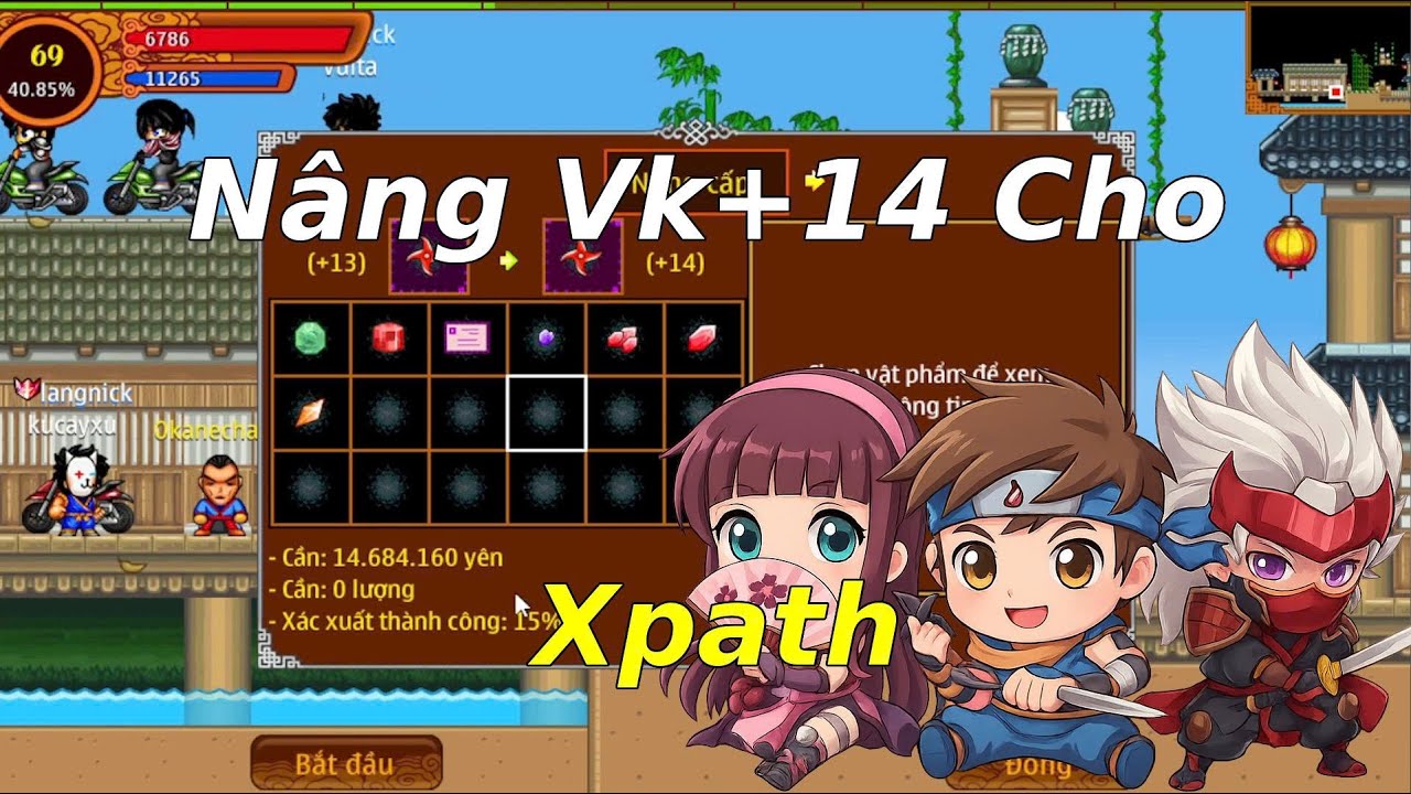 Tiếp Tục Series Cày Trùm 69 Xpath - Nâng VK+14 | Ninja School Online ...