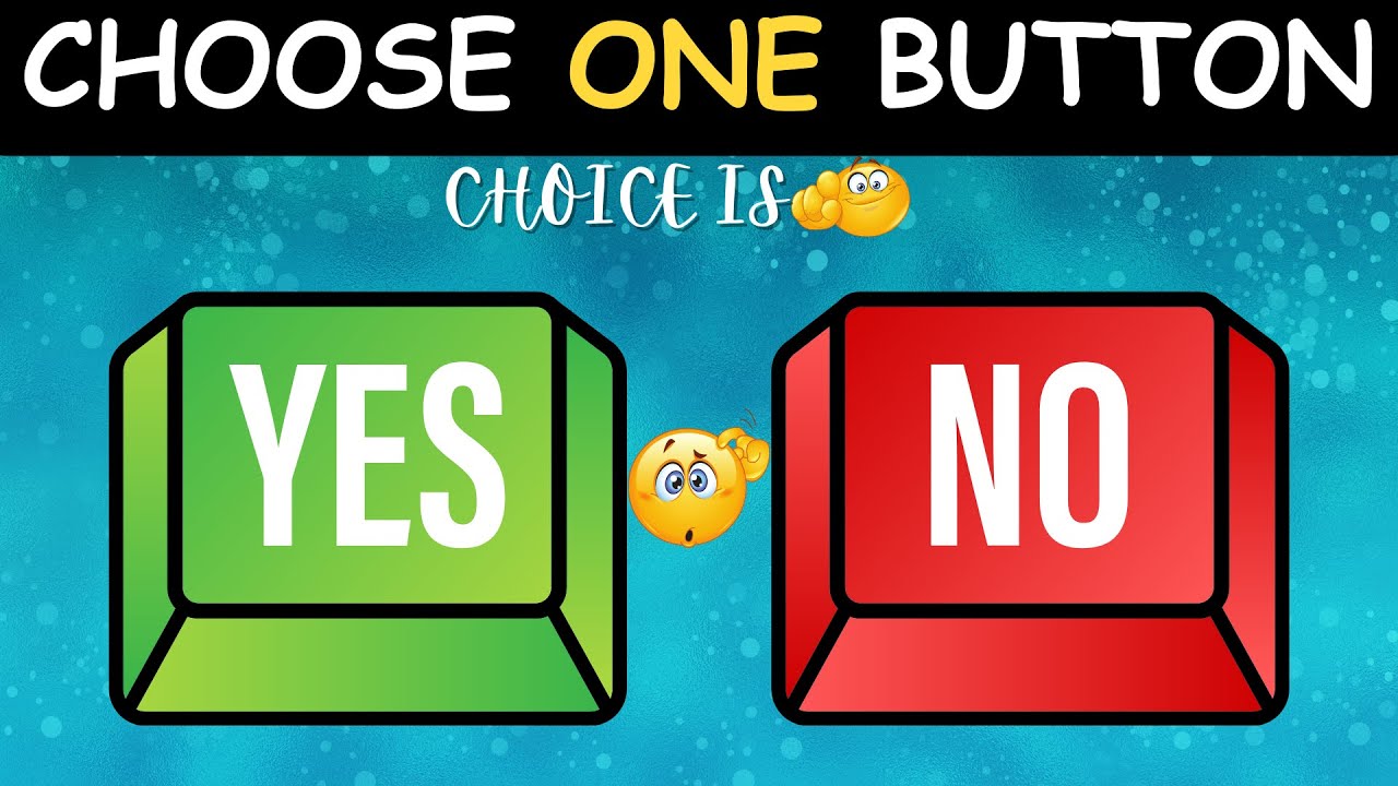 Choose One Button - YES or NO Challenge | Pick One Kick One | Kuiz ...