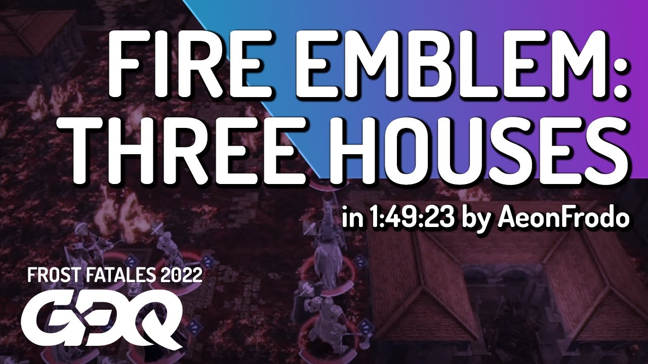Fire Emblem: Three Houses by AeonFrodo in 1:49:23 - Frost Fatales 2022 ...
