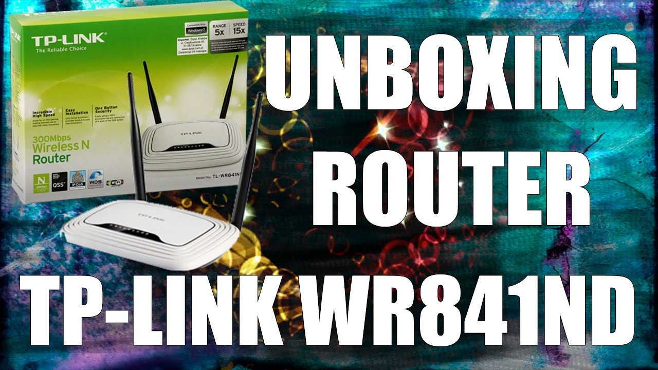 UNBOXING - Router TP-LINK TL-WR841ND - www.logeek.net - YouTube