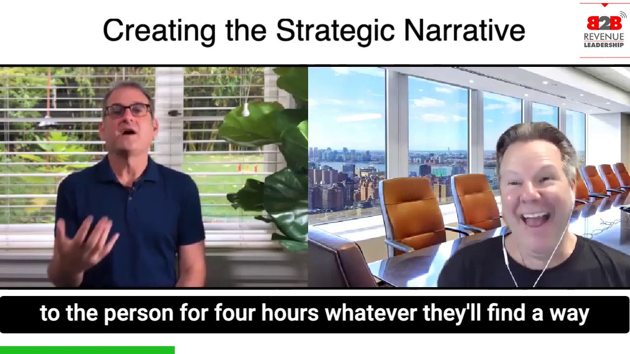 HOW TO CREATE YOUR STRATEGIC NARRATIVE -- B2B REVENUE LEADERSHIP SHOW ...