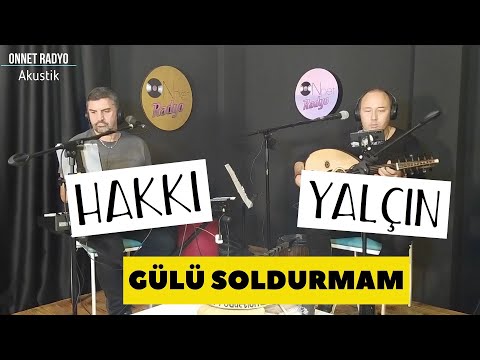 Hakkı & Yalçın - Gülü Soldurmam (Akustik Cover)
