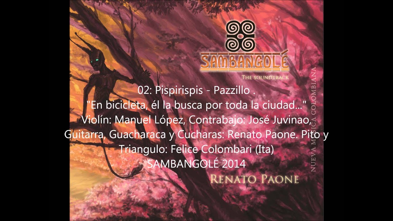 Pispirispis, SAMBANGOLÉ, The SoundTrack by RENATO PAONE - YouTube