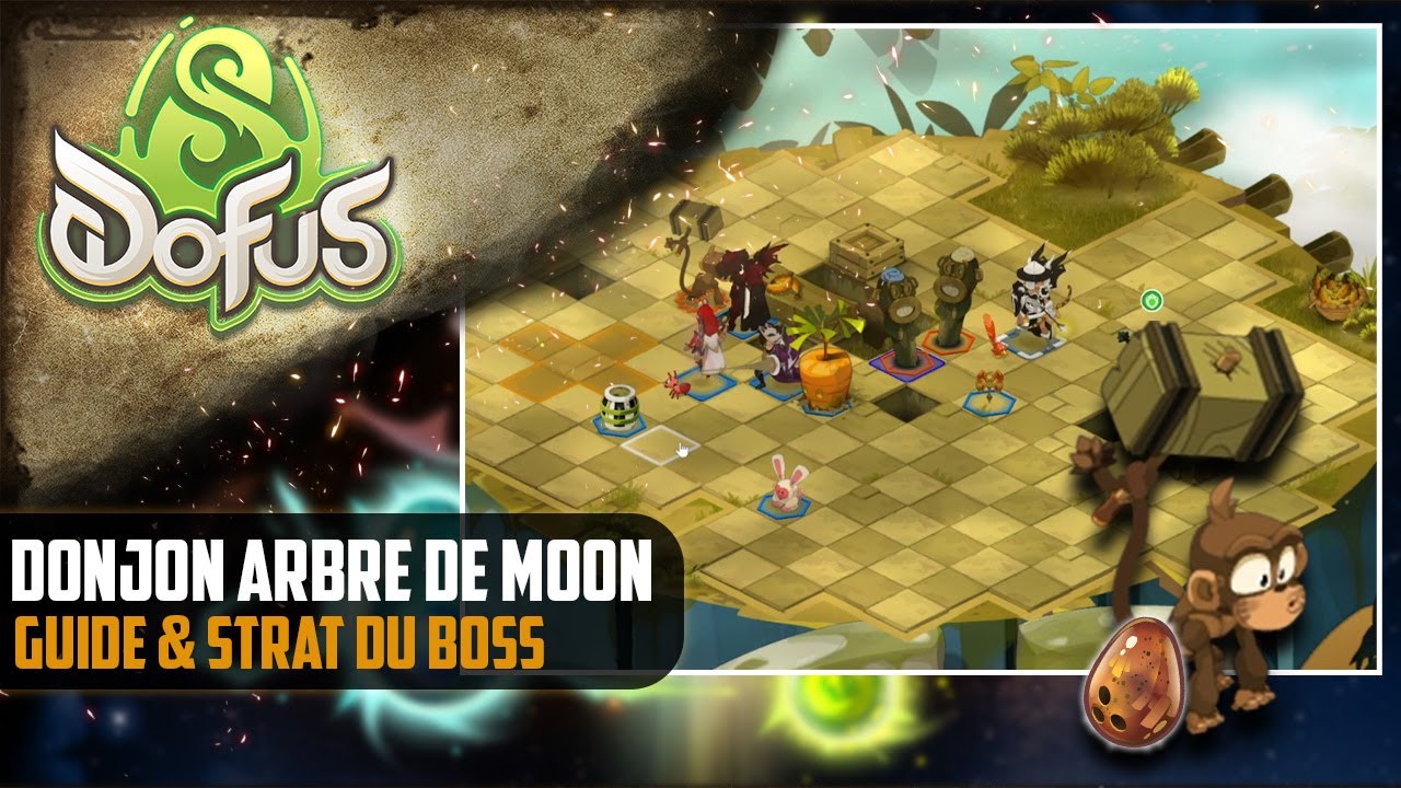 [Dofus] Arbre de Moon : Guide & Strat du boss !! - YouTube