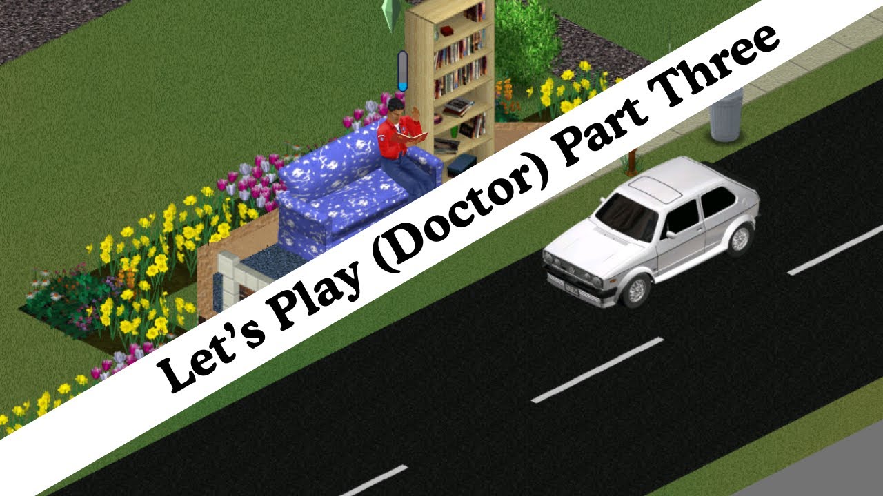 Let's Play The Sims 1 (Medicine Career) | Part Three - YouTube