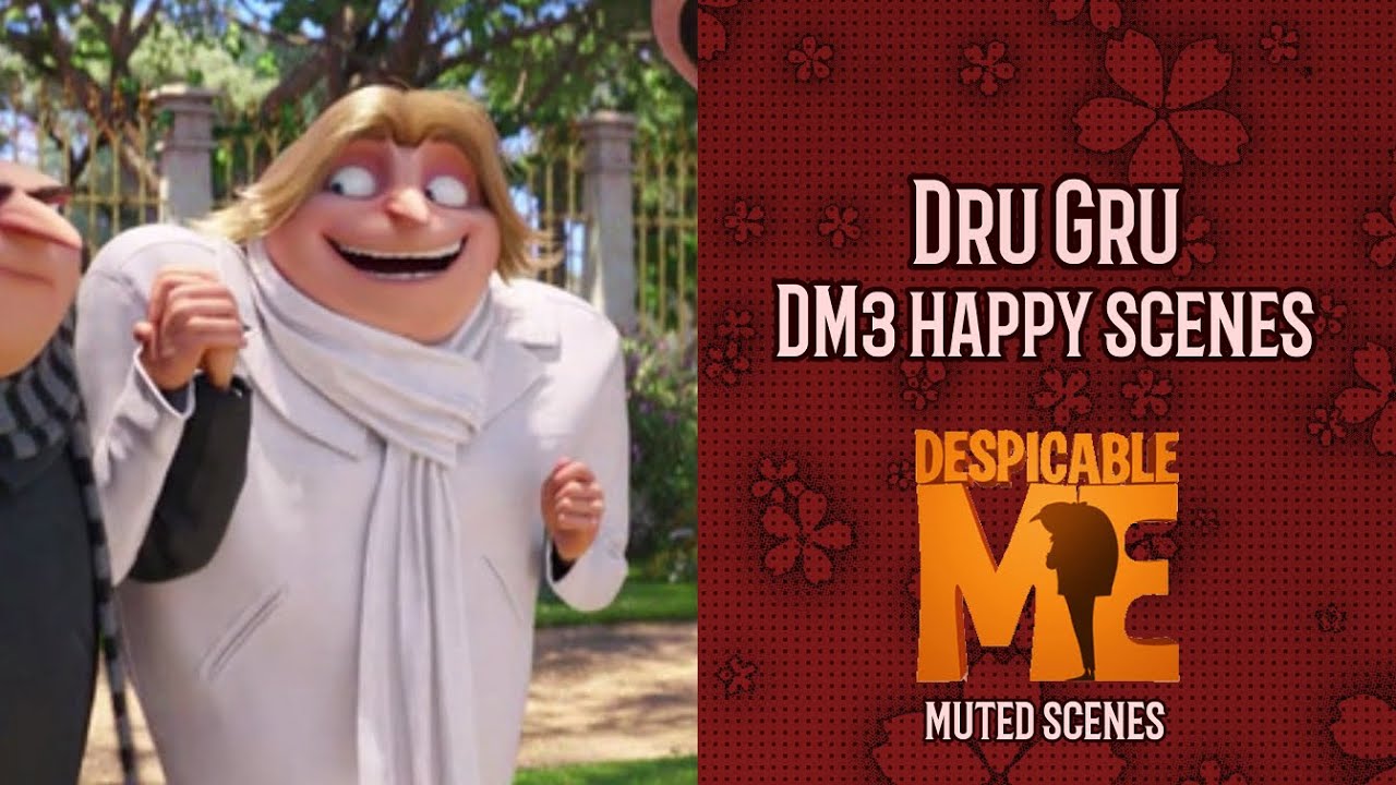 Despicable Me - Dru Gru happy scenes (DM3 muted) - YouTube