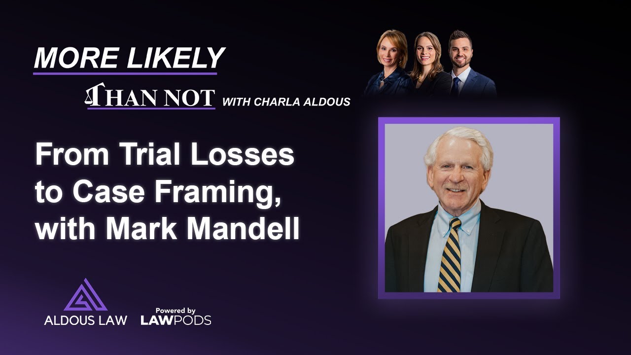 From Trial Losses to Case Framing, with Mark Mandell - YouTube