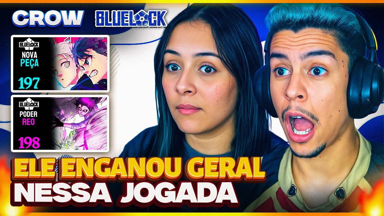(O PODER DE REO! 😱) Blue Lock - CAP 197 e 198 | Crow | [Casal Jounin ...
