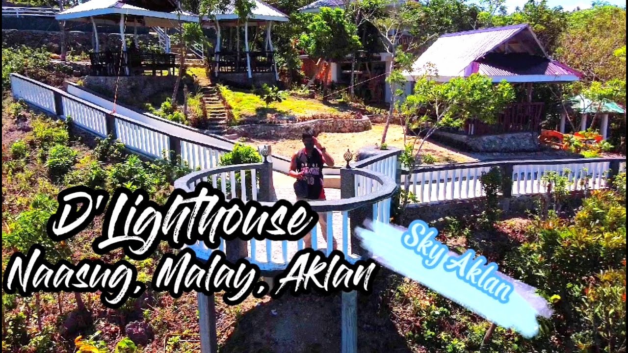 Sky Aklan: D'Lighthouse, Naasug, Malay, Aklan - YouTube