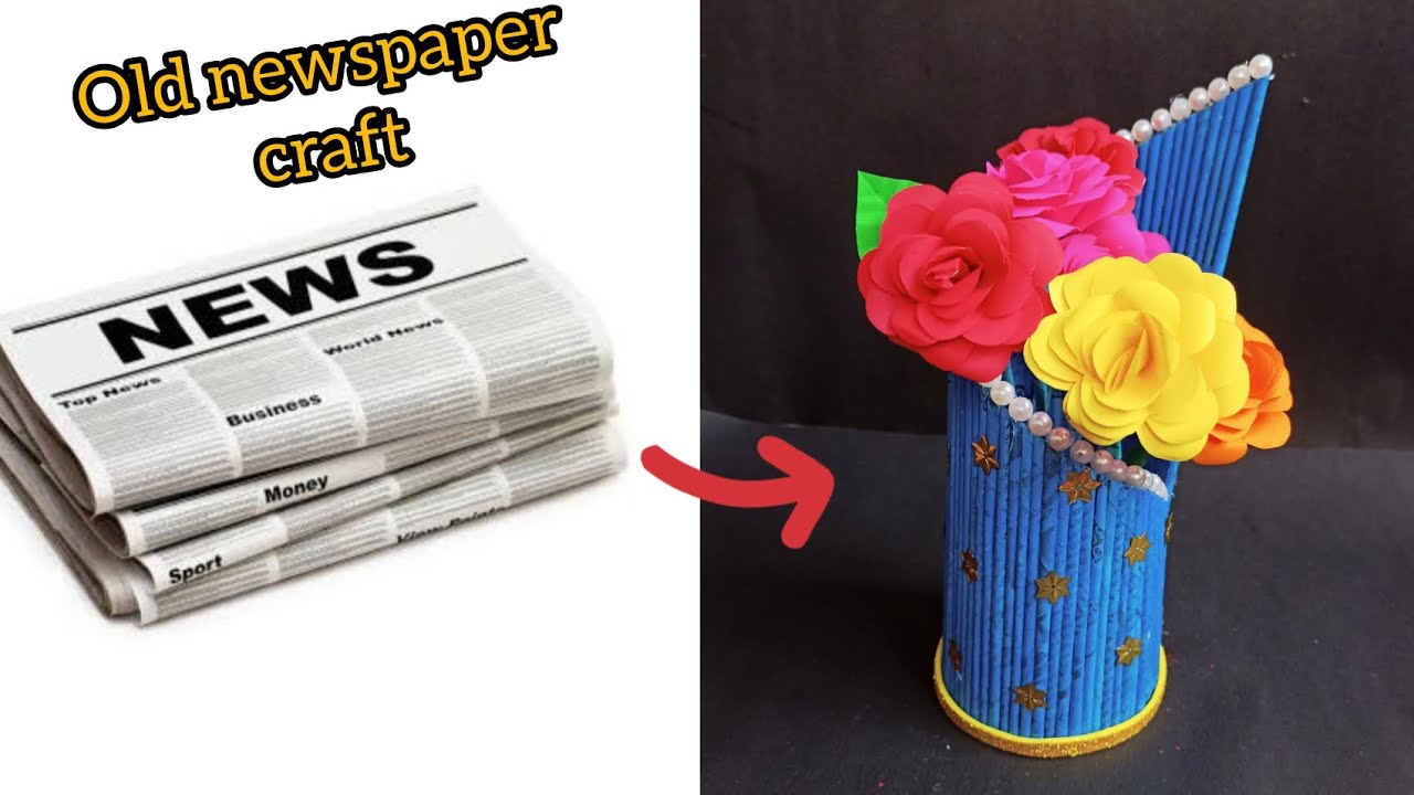 Beautiful flower vase using old newspaper / Flower vase making idea ...