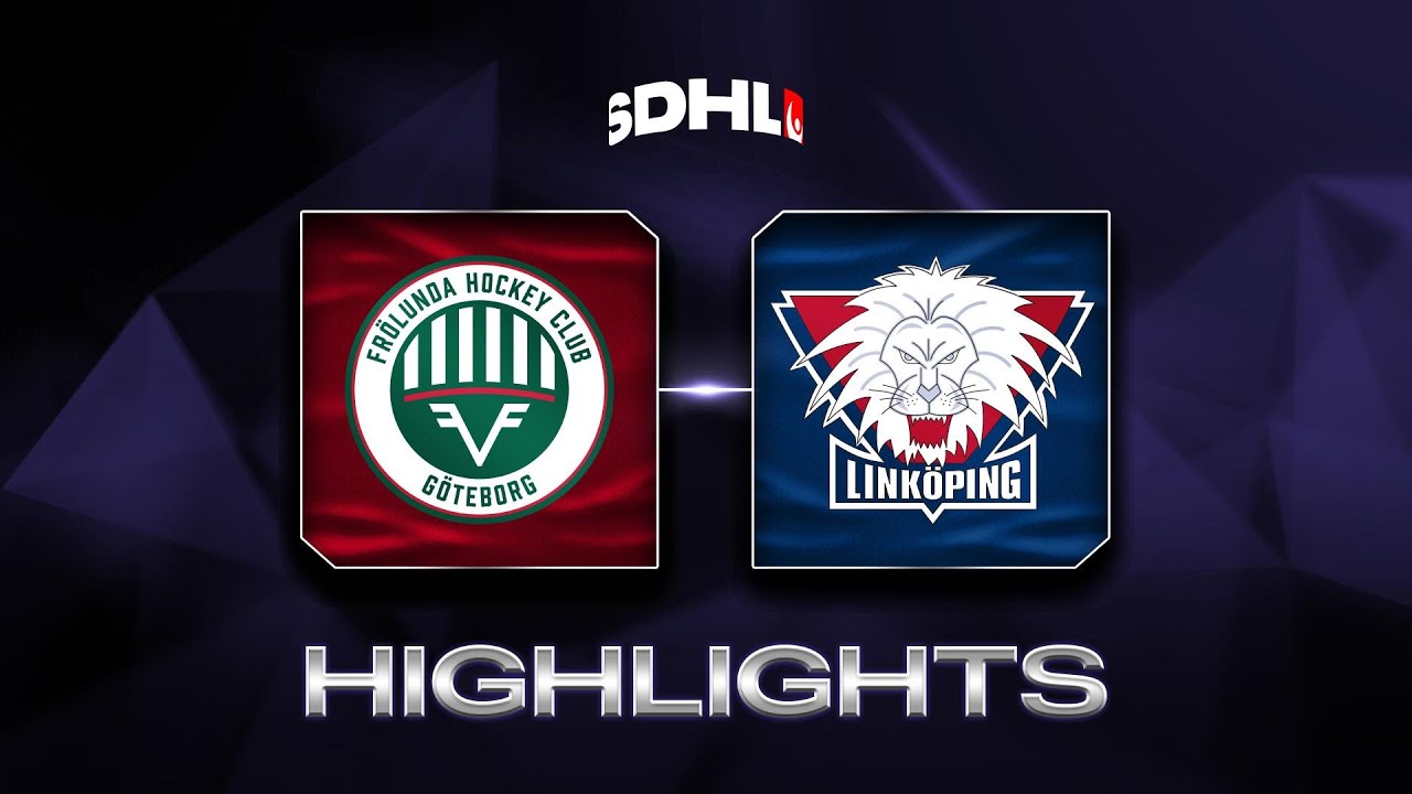 Frölunda HC vs. Linköping HC - Game Highlights - YouTube