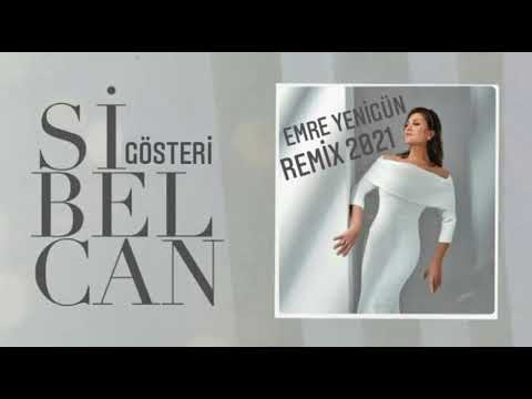 Dj Emre Yenigün ft. Sibel Can - Gösteri (Remix 2021)