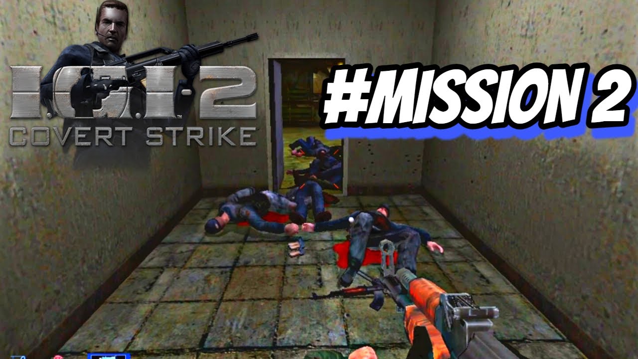 IGI:2 Covert Strike || Mission 2 || Intense Gaming - YouTube