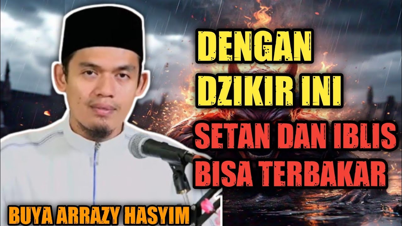 BUYA ARRAZY HASYIM - AMALAN DZIKIR - YouTube