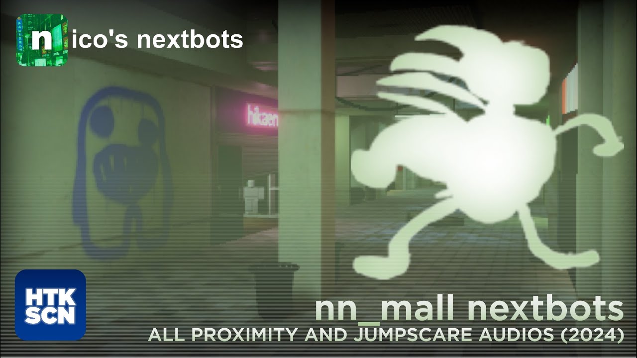 nico's nextbots - All Proximity and Jumpscare Audios (nn_mall) - YouTube