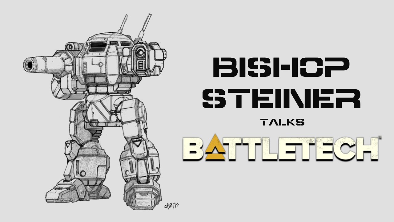 Bishop Steiner Talks BattleTech | Renegade HPG Podcast - YouTube