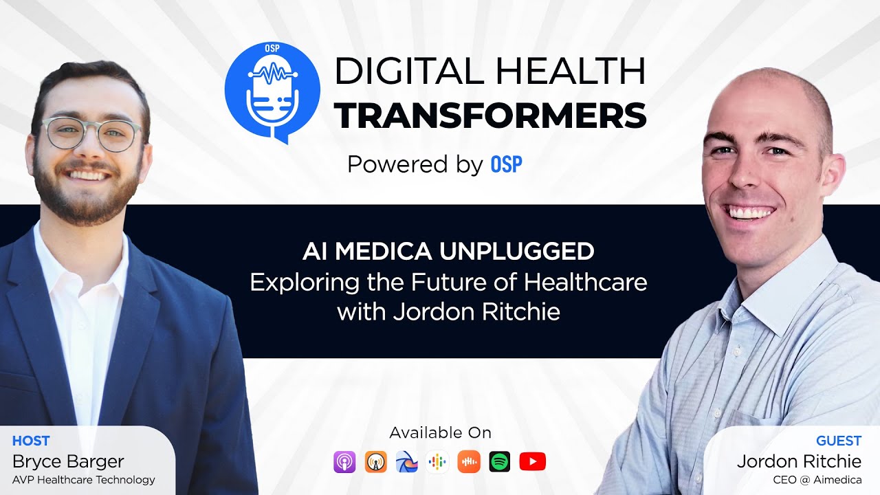 Digital Health Transformers Ep 1: Jordon Ritchie, CEO of AI Medica ...