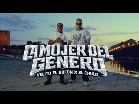 Velito el Bufón, El Chulo | La Mujer Del Género | Official Video