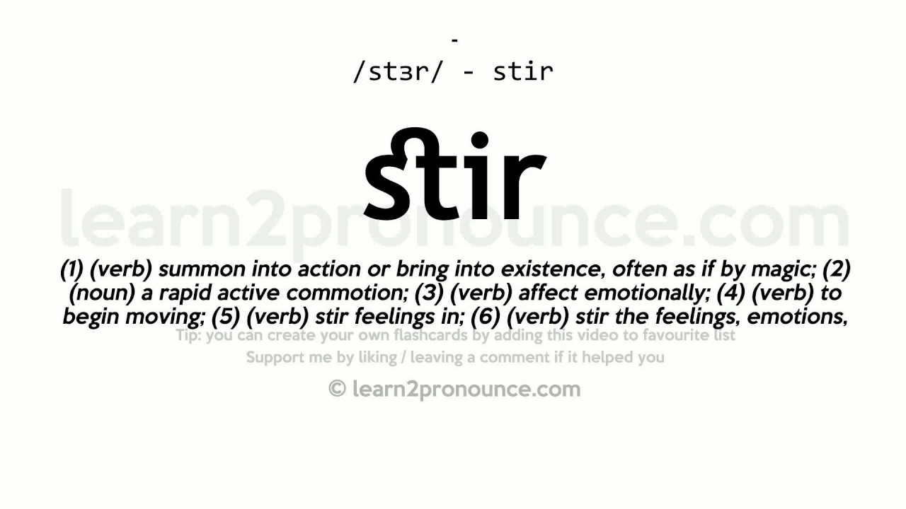 Stir Pronunciation And Definition YouTube stir-pronunciation-and-definition-youtube