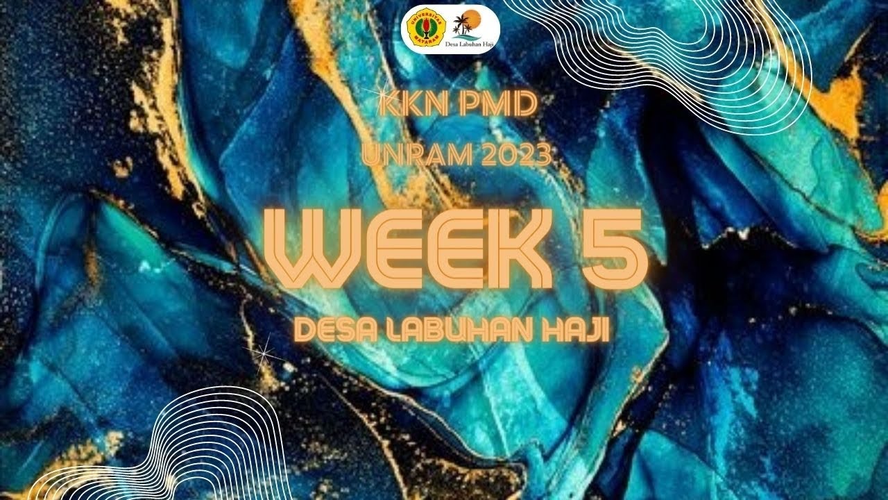 WEEK 5 - VIDEO DOKUMENTER KEGIATAN KKN-PMD 2023 UNIVERSITAS MATARAM ...