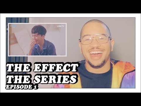 THE EFFECT THE SERIES EPISODE 1 REACTION - YouTube