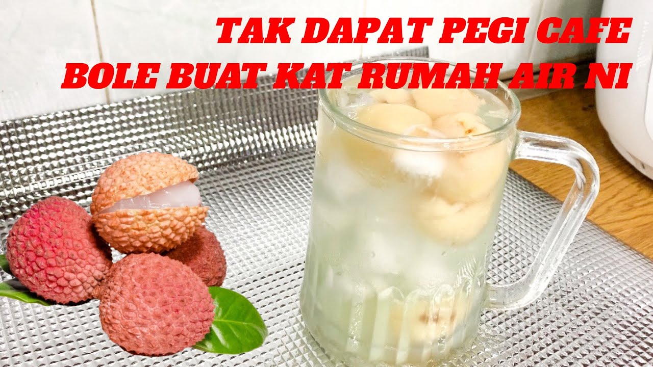 🥤LYCHEE SODA | HOW TO MAKE LYCHEE SODA | CARA BUAT SODA LAICI | AMIRA ...