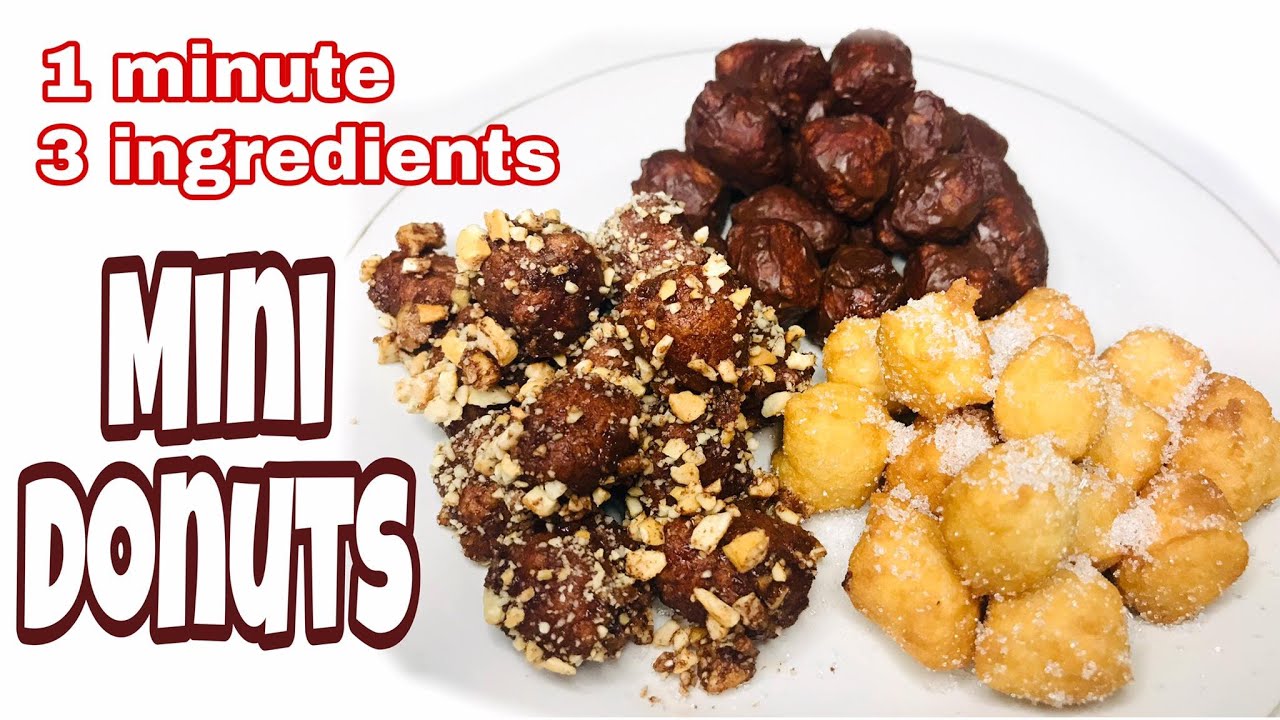 1 MINUTE, 3 INGREDIENTS MINI DONUTS | QUICK AND EASY | INSTANT DONUTS ...