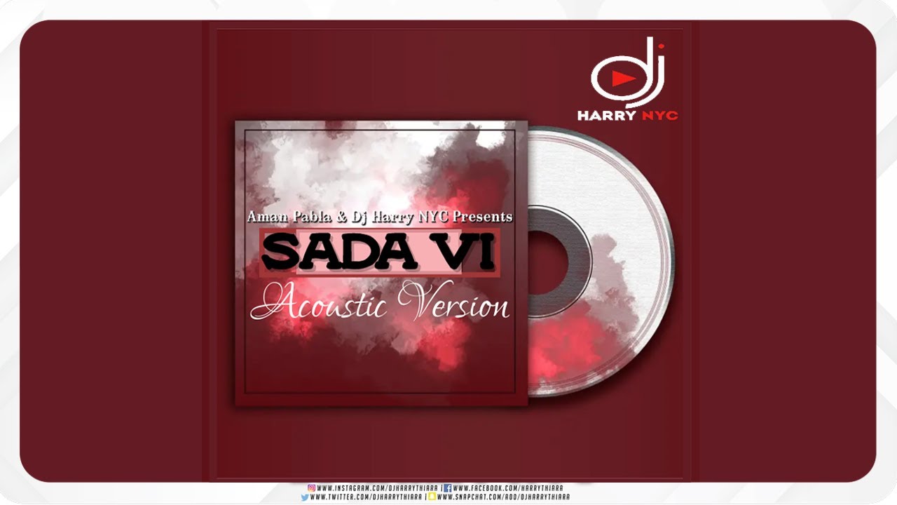 Sada Vi Koi Acoustic Version - Dj Harry NYC - Aman Pabla - Billa Bakshi ...