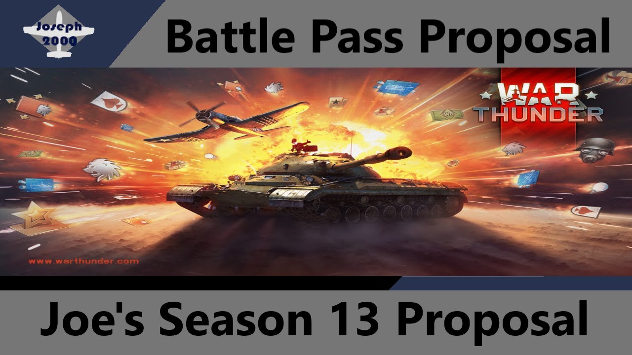 War Thunder: Battle Pass Season 13 Proposal Video. - YouTube