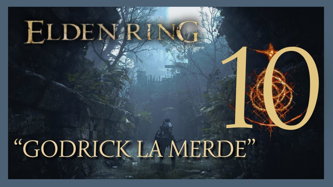 GODRICK LA MERDE - Elden Ring (10) - YouTube