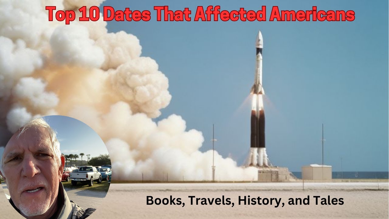 Top 10 Dates that Americans should remember - YouTube