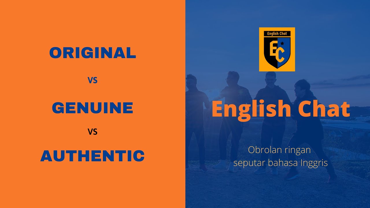 ORIGINAL VS GENUINE VS AUTHENTIC - YouTube