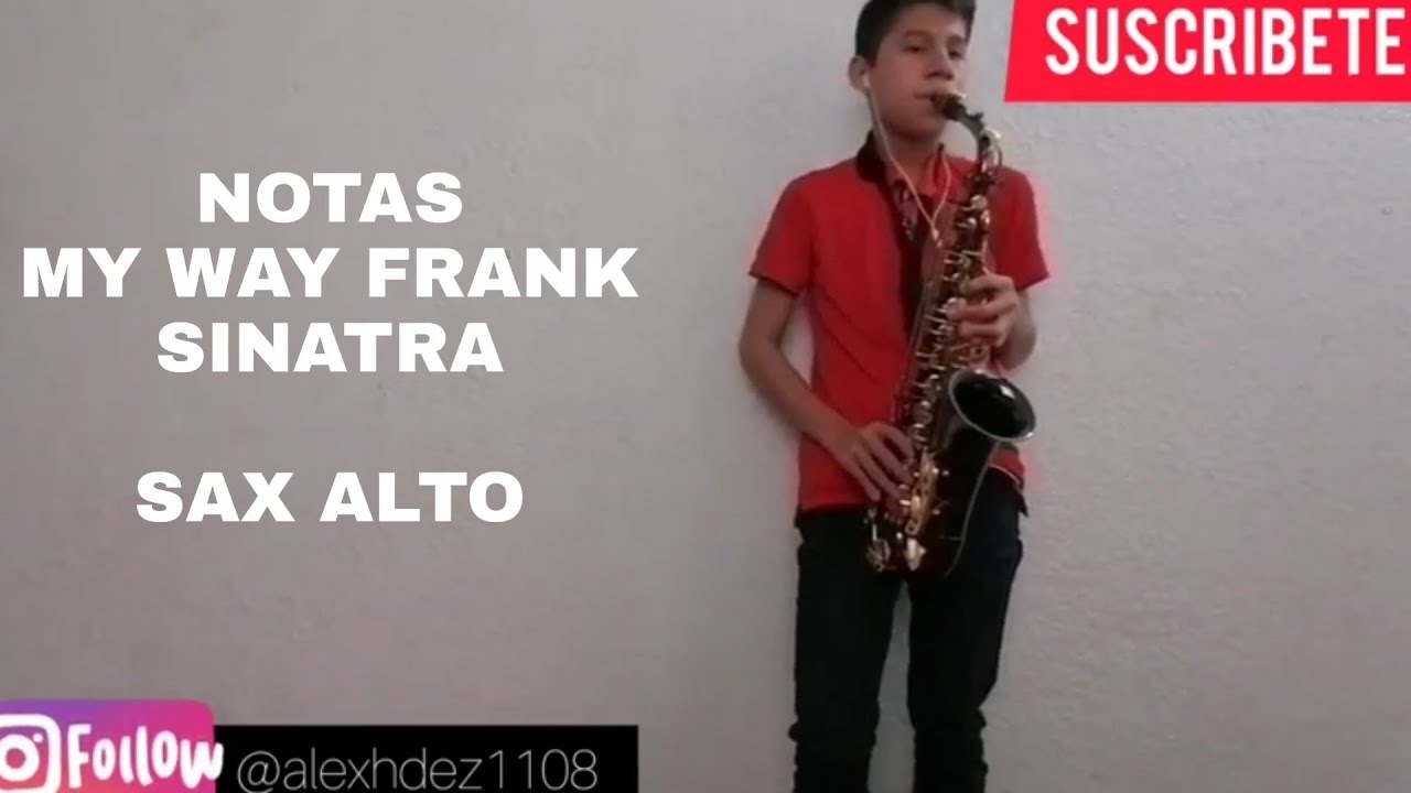 NOTAS My way Frank Sinatra-tutoriales de sax alto|NOVA I SAX - YouTube