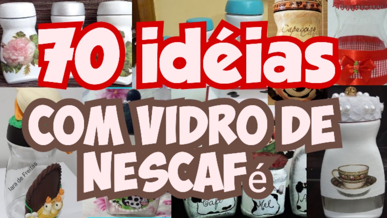 70 IDÉIAS COM VIDROS de NESCAFÉ #diy #pinterest - YouTube
