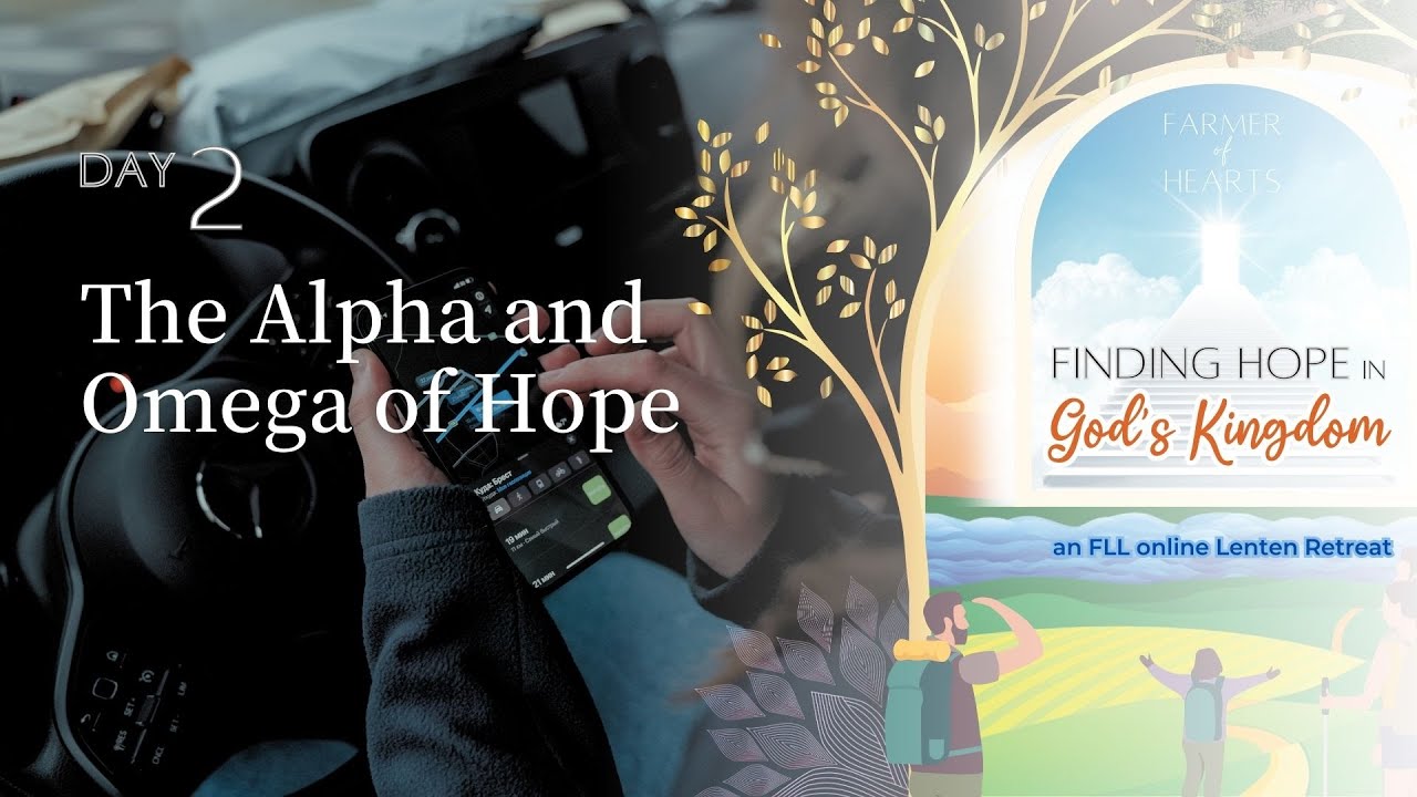 Finding Hope in God’s Kingdom | Day 2 | The Alpha and Omega of Hope # ...