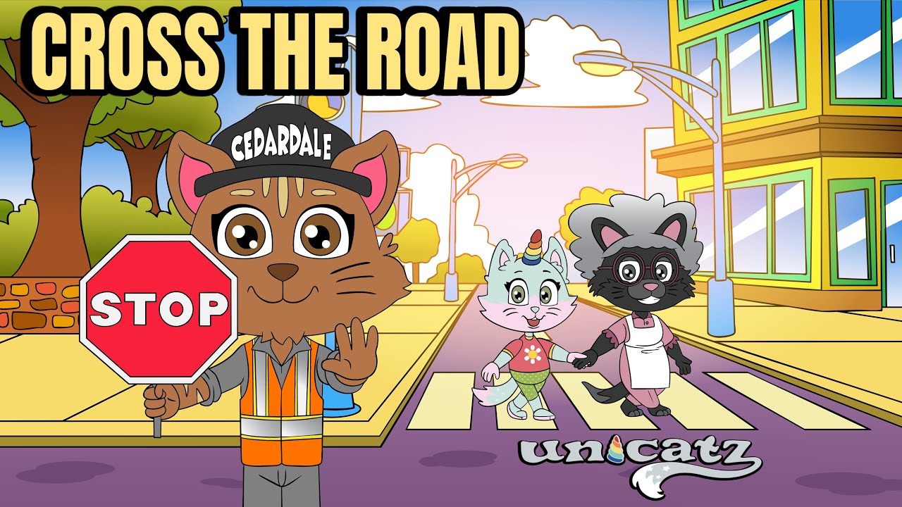Cross The Road| By Unicatz (Kids Road Safety Song) - YouTube