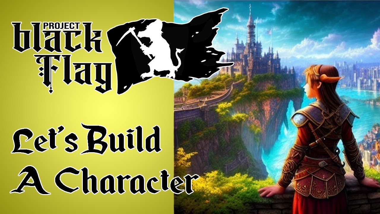 Creating an Elf Black Flag Character | Ep 2 | Black Flag | Kobold Press ...