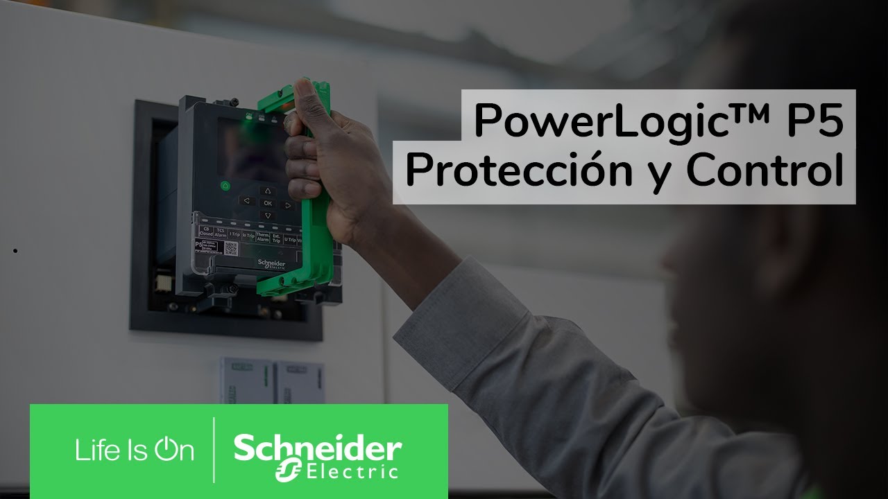 Descubre PowerLogic™ Protección y Control | Schneider Electric - YouTube