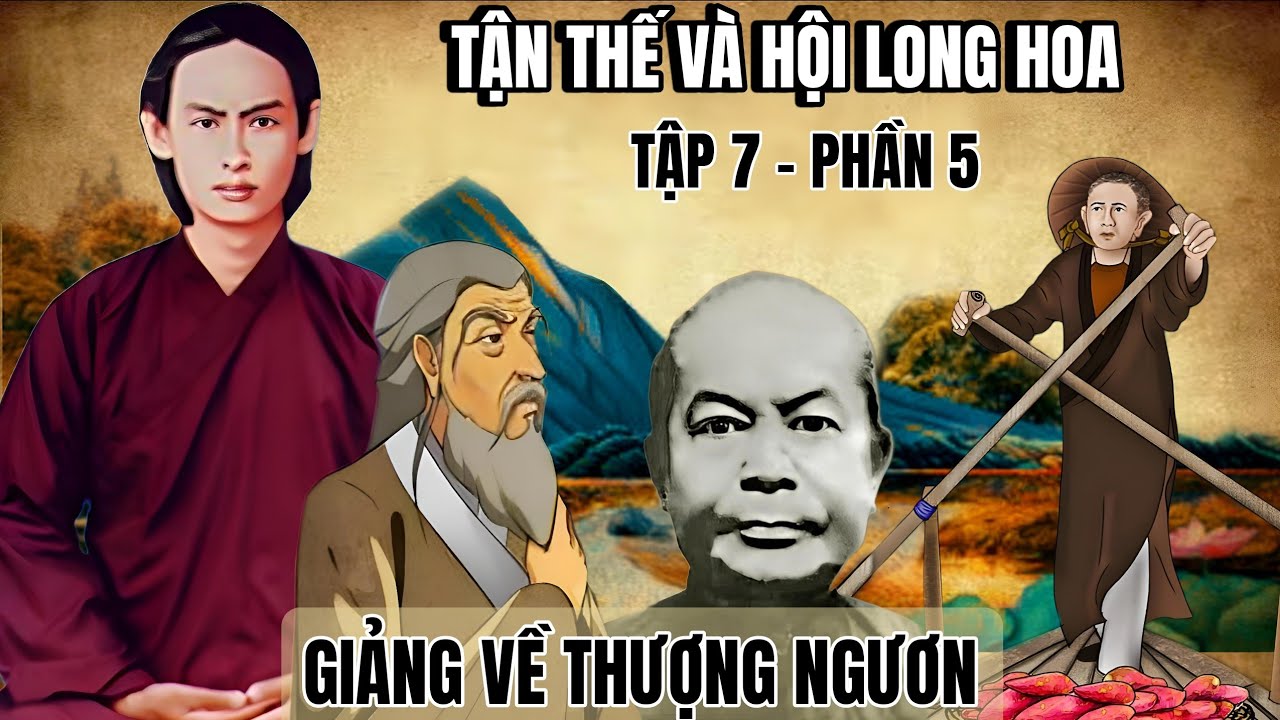 Giảng về thượng ngươn - Tận thế và Hội Long Hoa - Phật Giáo Hòa Hảo ...