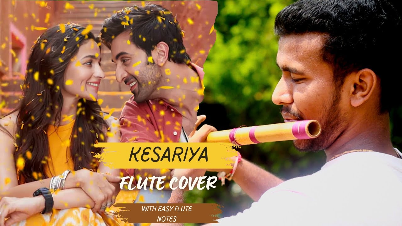 Kesariya - Brahmāstra | Arijit Singh | Flute Cover + Flute Notes In ...