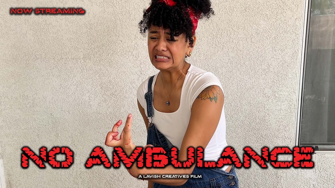 NO AMBULANCE (Short Film) - YouTube