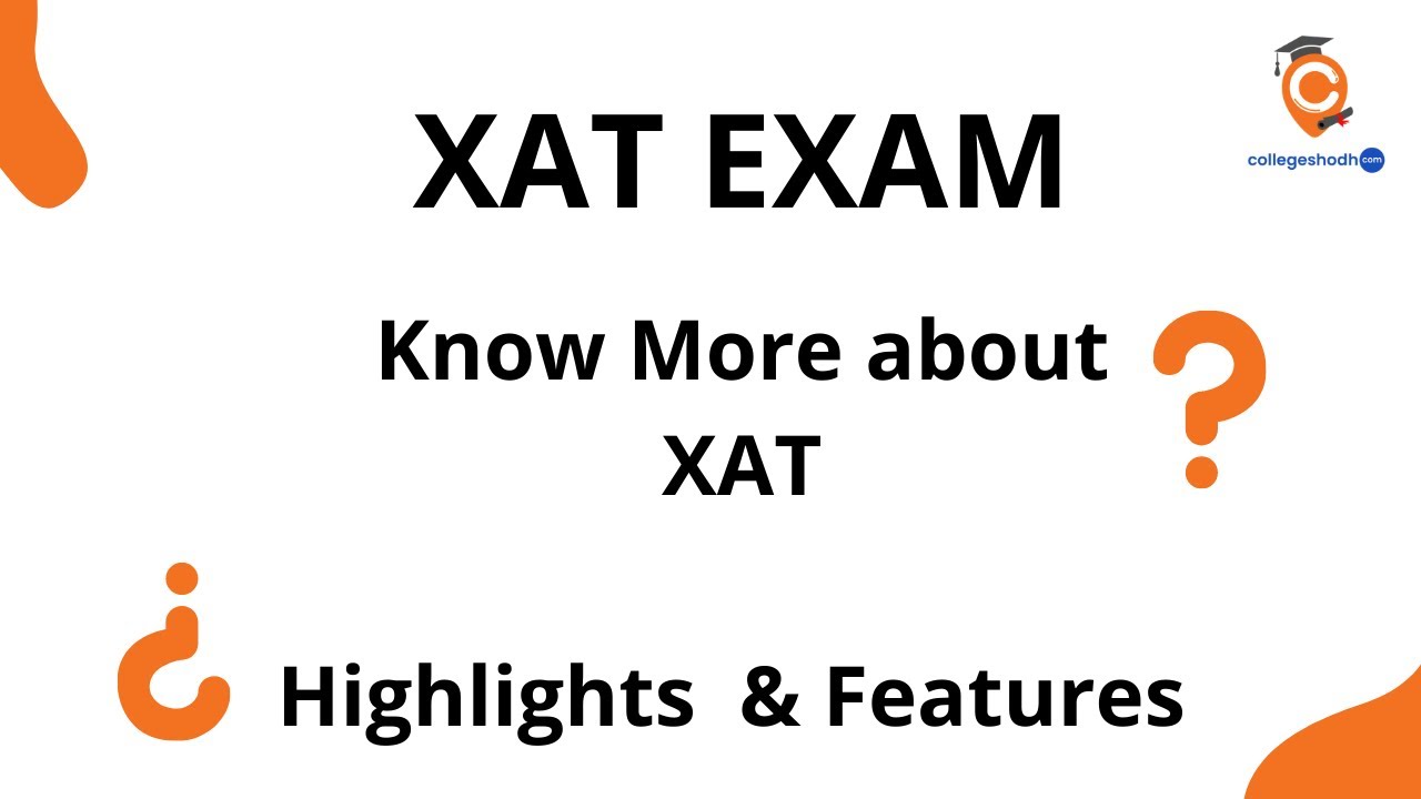 What is XAT exam? | Key Highlights & Features | Collegeshodh - YouTube