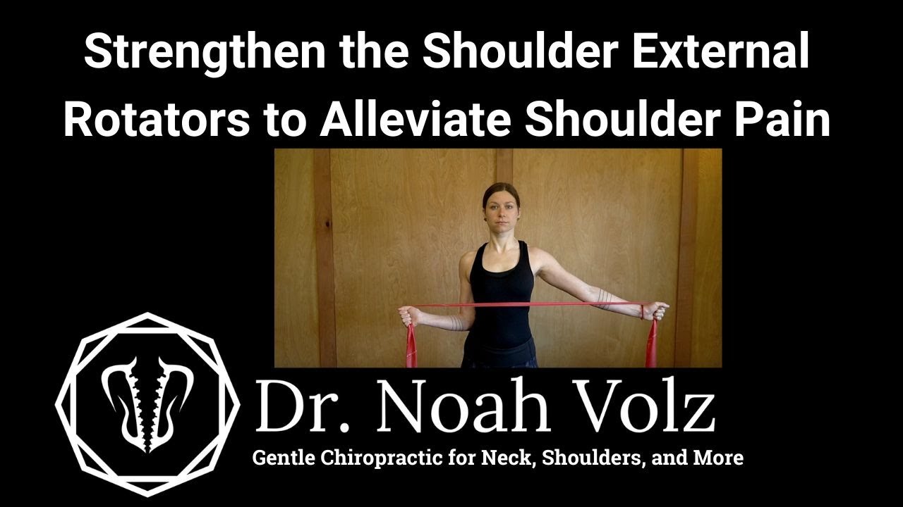 Strengthen the Shoulder External Rotators to Alleviate Shoulder Pain ...