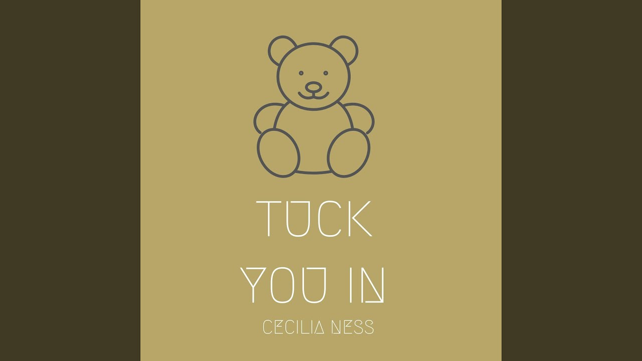 Tuck You In - YouTube