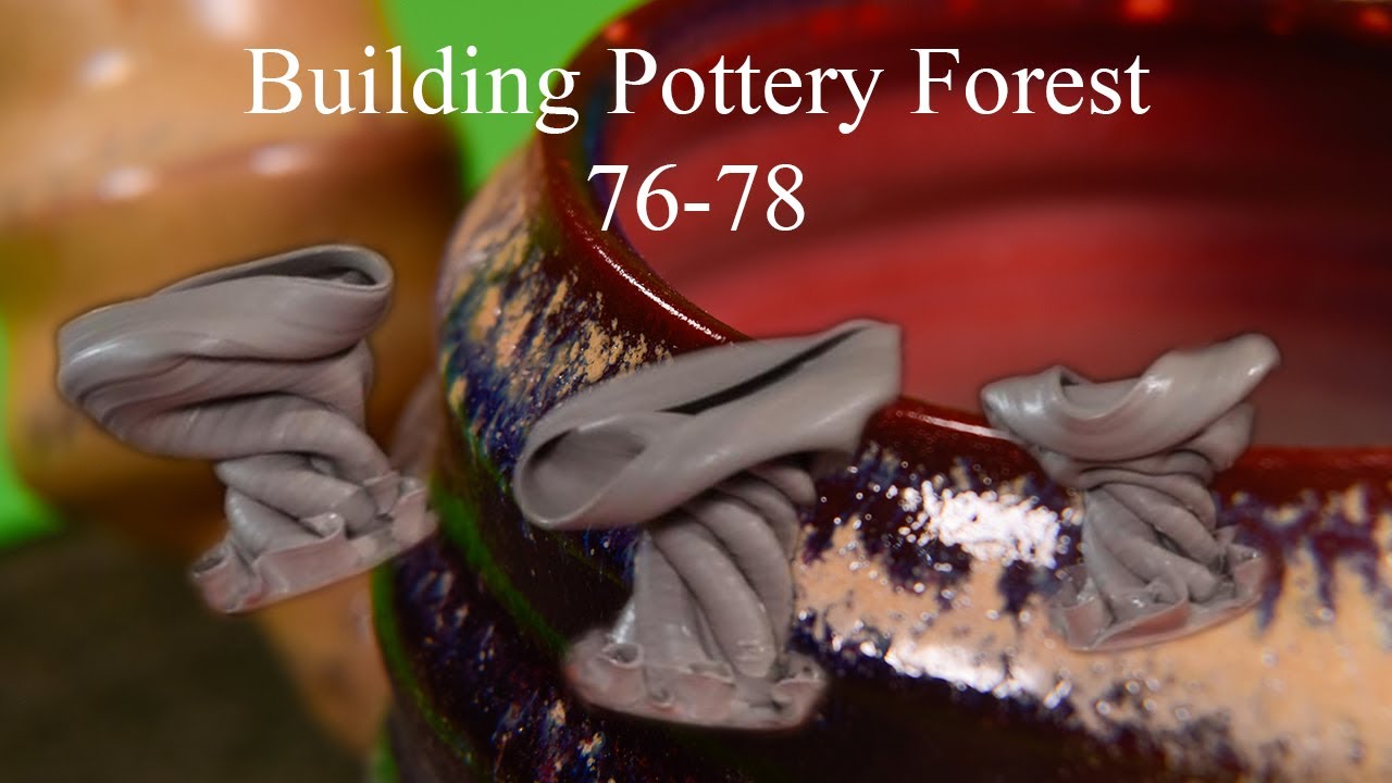 Building Pottery Forest 76-78 - YouTube