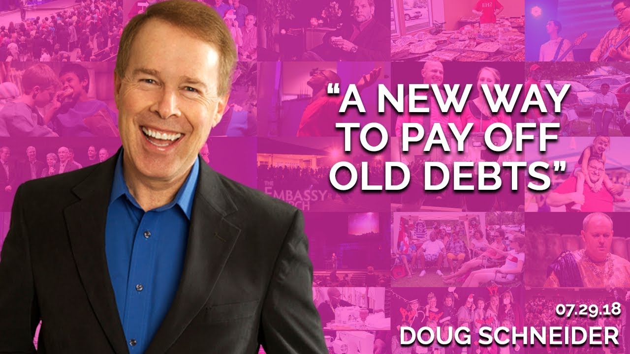 A New Way to Pay Off Old Debts | July 29th 2018 (Doug Schneider) - YouTube