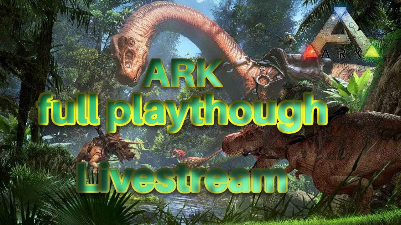Ark survival live stream - YouTube