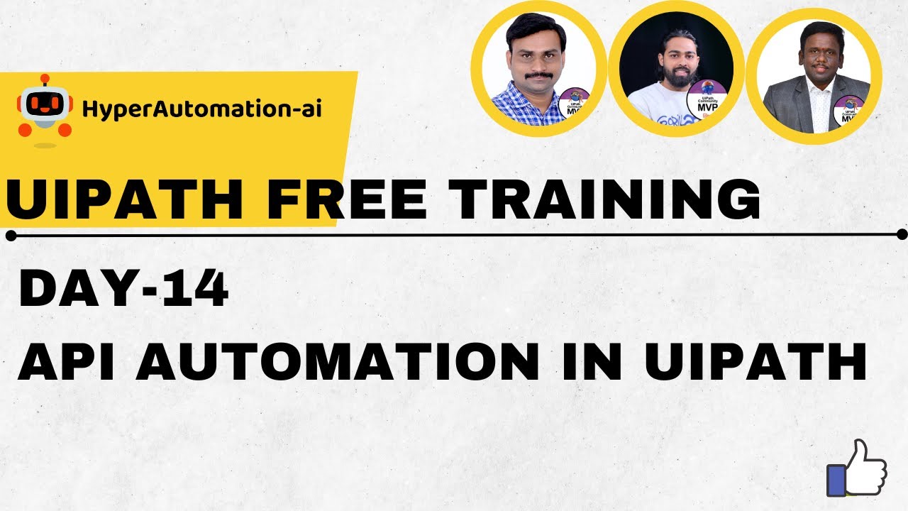 Mastering API Automation in UiPath | Day 14 - Free RPA UiPath Training ...