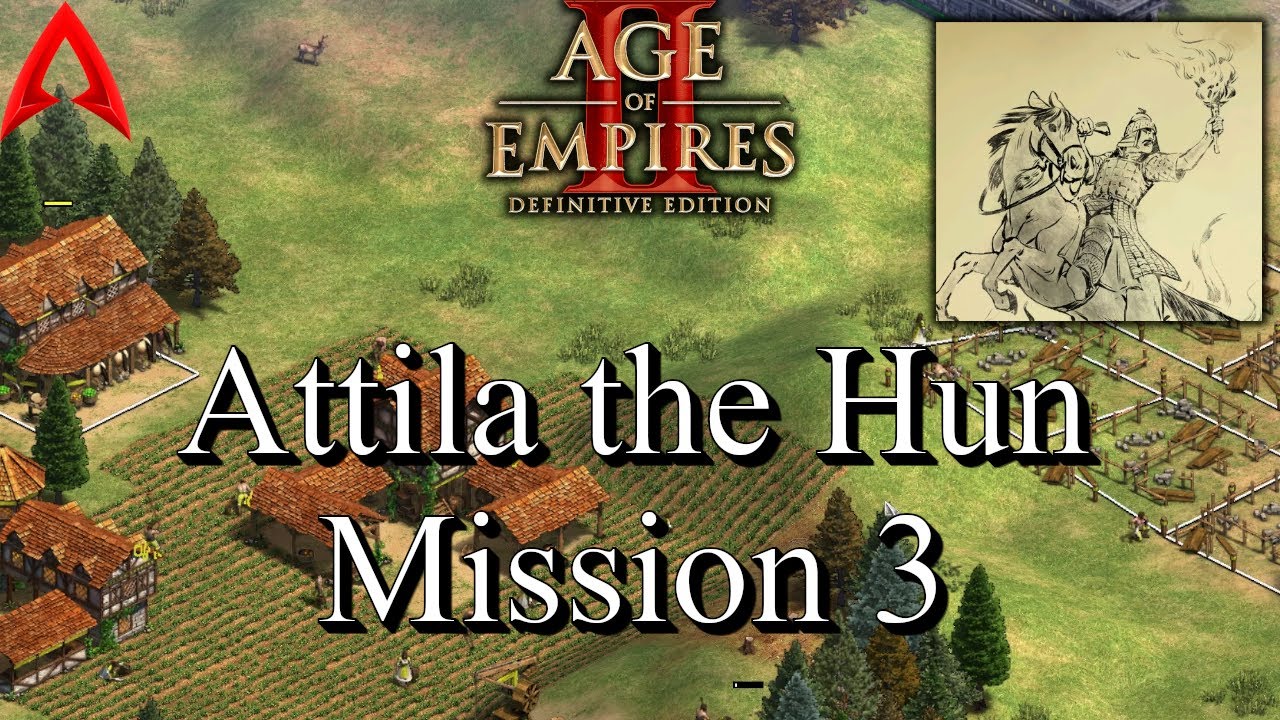 Age of Empires II: Definitive Edition || Attilla the Hun Mission 3 ...