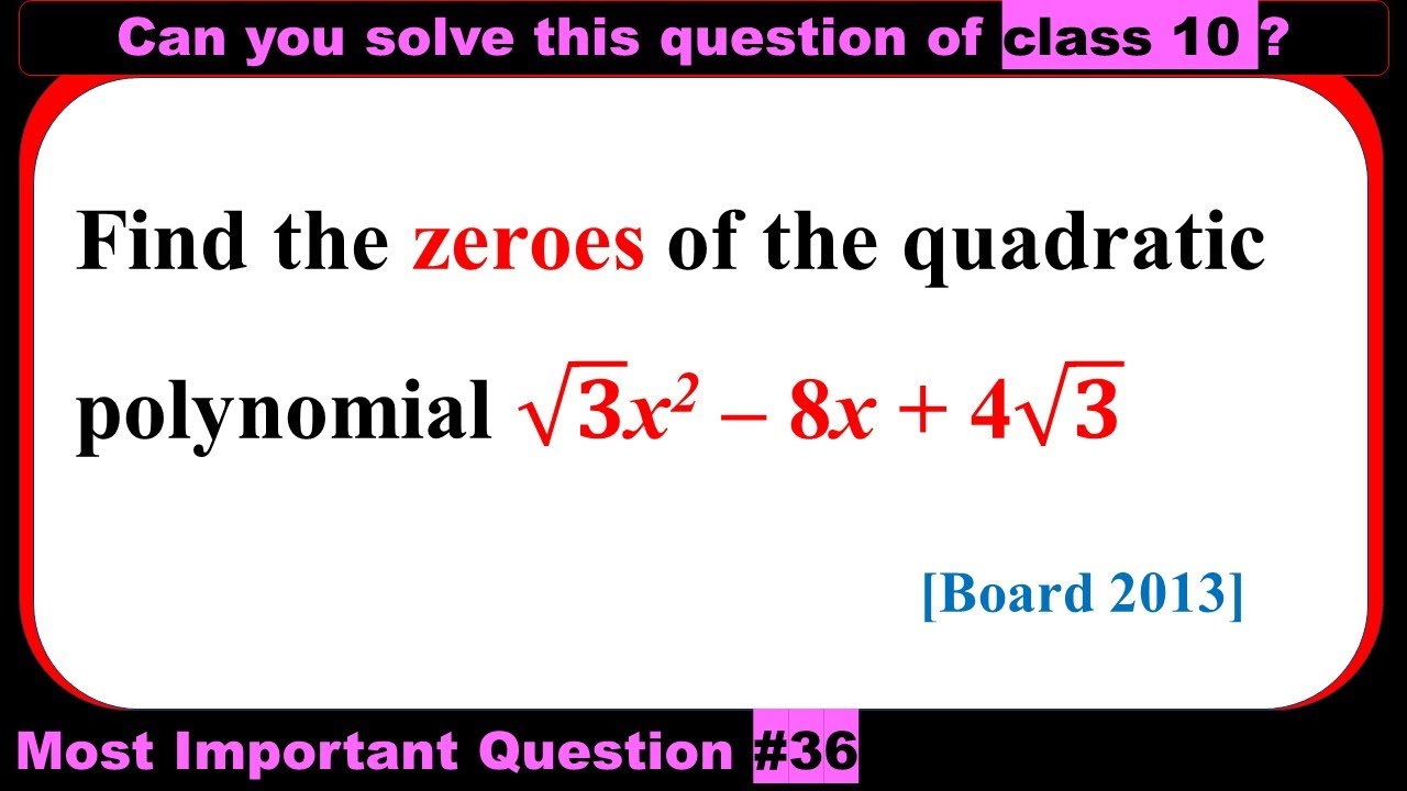 MIQ 36 | Most Import question Class 10 Polynomials | PYQ (Previous year ...